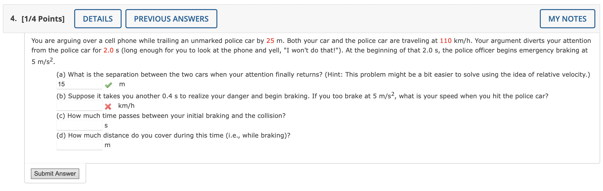 Solved You are arguing over a cell phone while trailing an | Chegg.com