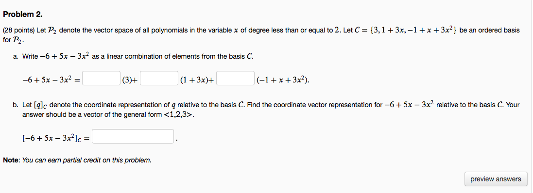 Solved Problem 2. (28 points) Let P2 denote the vector space | Chegg.com