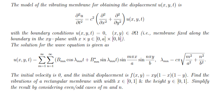 Solved The model of the vibrating membrane for obtaining the | Chegg.com
