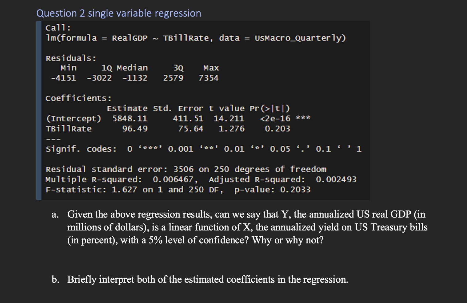 Solved Question 2 ﻿single variable regression ``` ﻿Cal1: | Chegg.com