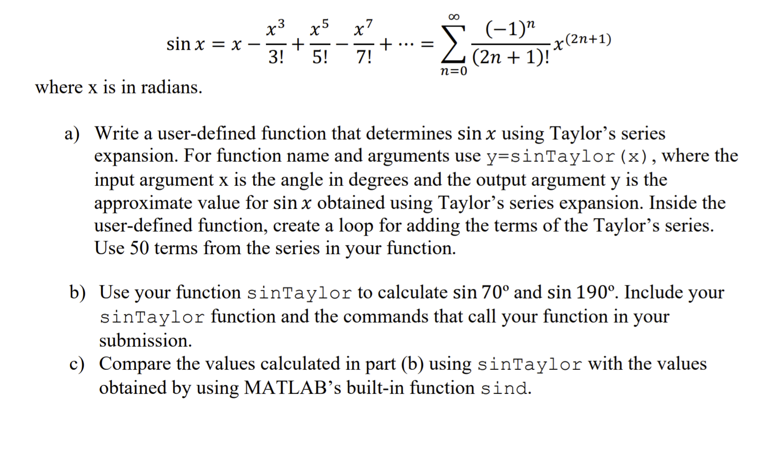 Solved x3 x7 sin x = x x5 + 5! + ... Σ (-1)" -X(2n+1) (2n + | Chegg.com