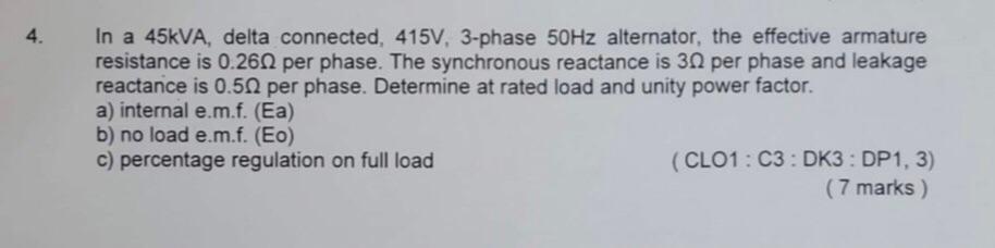 Solved 4. In a 45kVA, delta connected, 415V, 3-phase 50 Hz | Chegg.com
