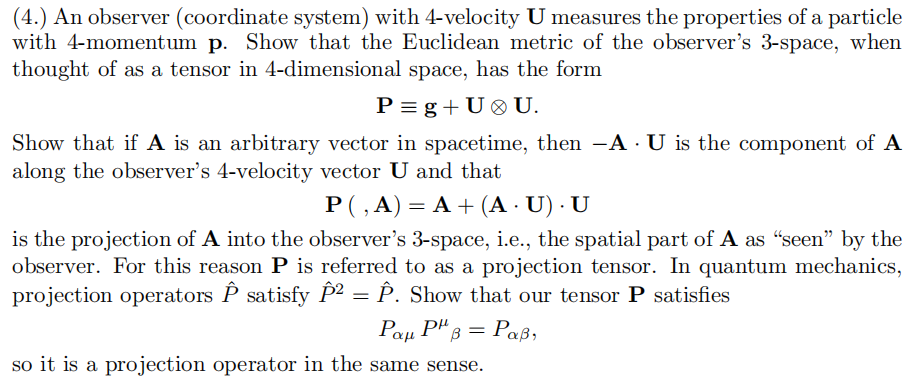 Solved (4.) An observer (coordinate system) with 4-velocity | Chegg.com