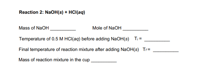 Solved Reaction 2: NaOH(s) + HCl(aq) Mass of NaOH Mole of | Chegg.com