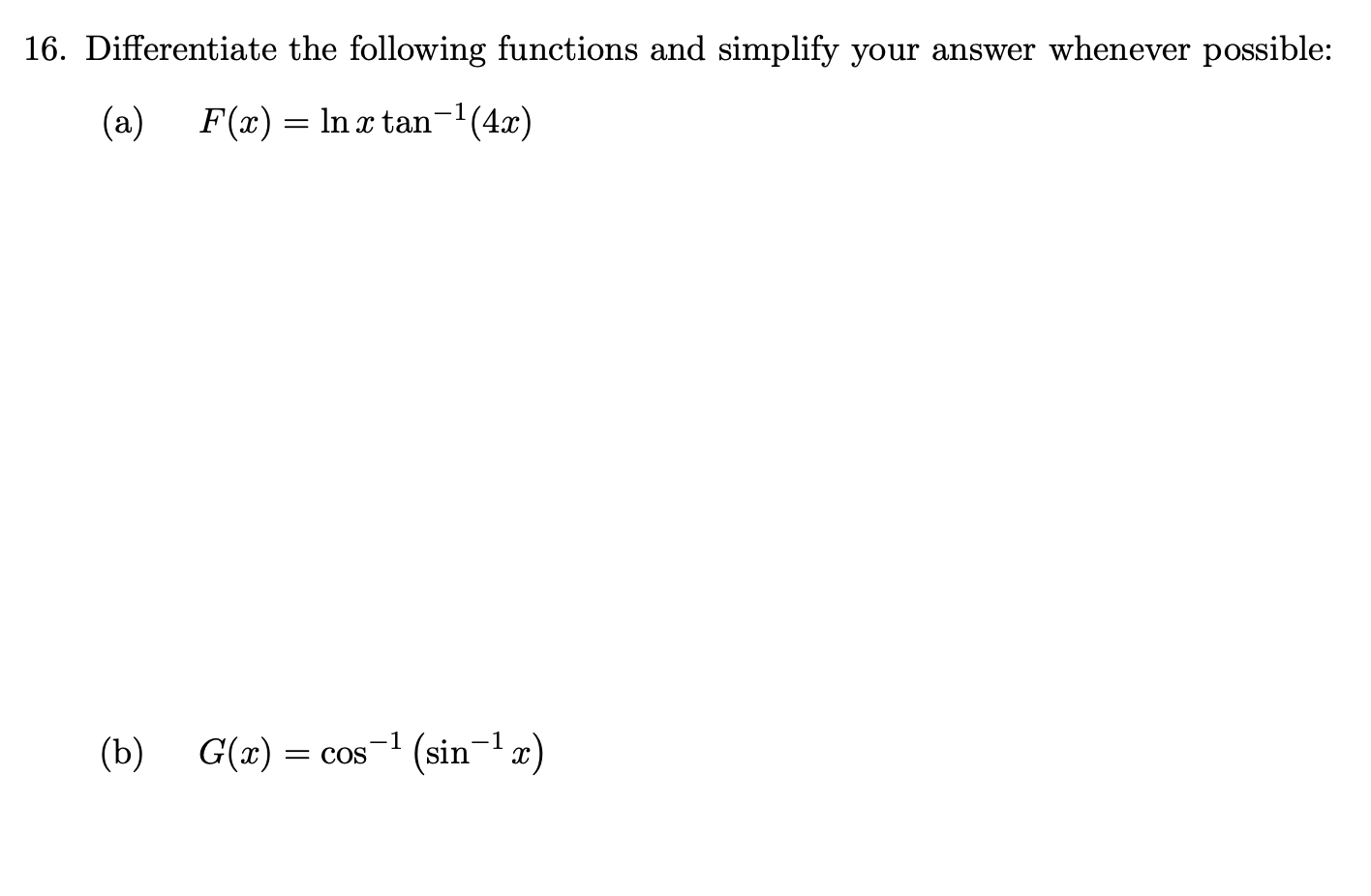 Solved 16. Differentiate the following functions and | Chegg.com