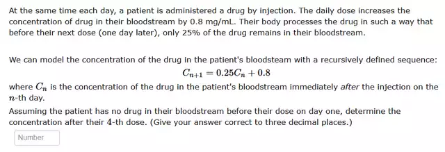 Solved At the same time each day, a patient is administered | Chegg.com