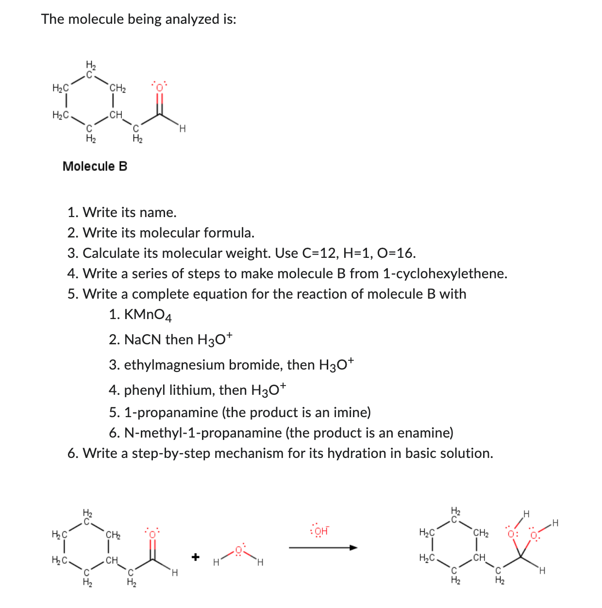 Solved The molecule being analyzed is: Molecule B 1. Write | Chegg.com