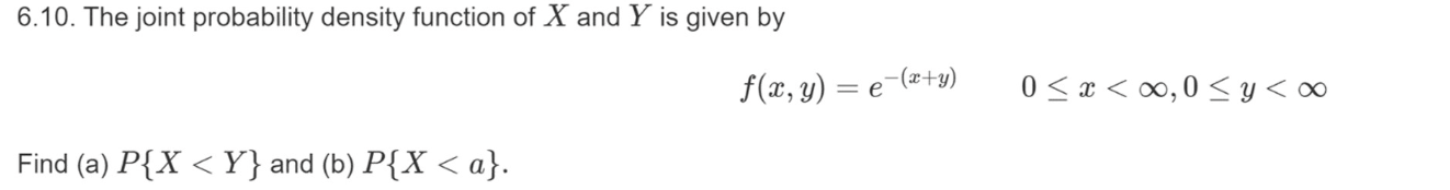 Solved 6.10. The joint probability density function of X and | Chegg.com