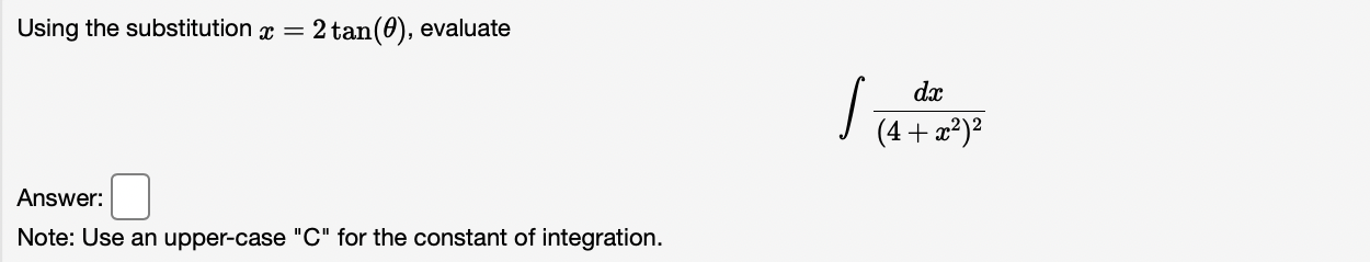 Solved Using the substitution x=2tan(θ), evaluate ∫(4+x2)2dx | Chegg.com