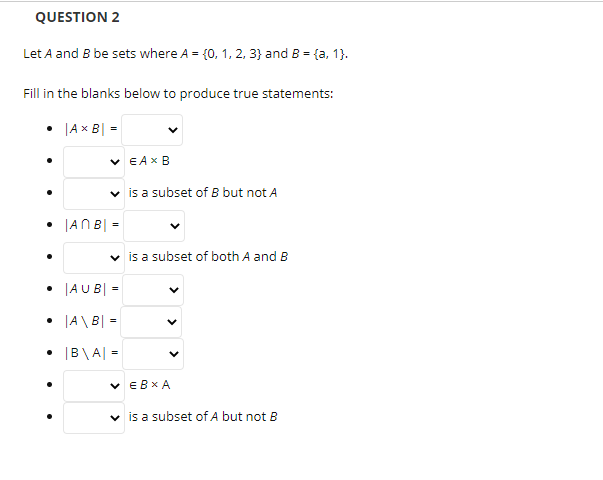 Solved QUESTION 2 Let A and B be sets where A = {0, 1, 2, 3} | Chegg.com