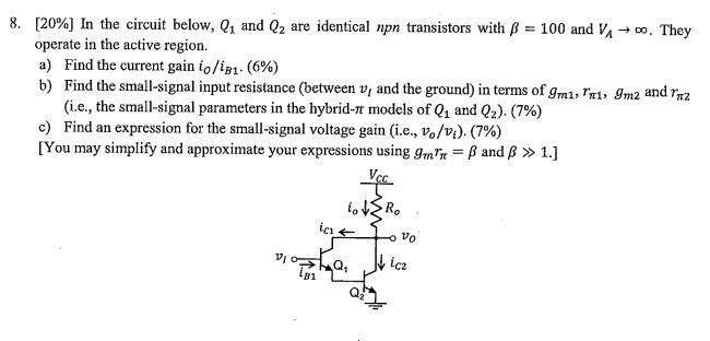 8. [20\%] In the circuit below, Q1 and Q2 are | Chegg.com