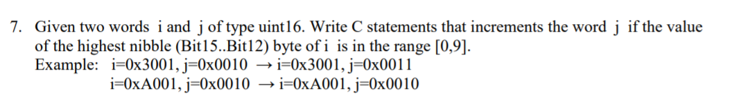 Solved 7. Given two words i and j of type uint16. Write C | Chegg.com