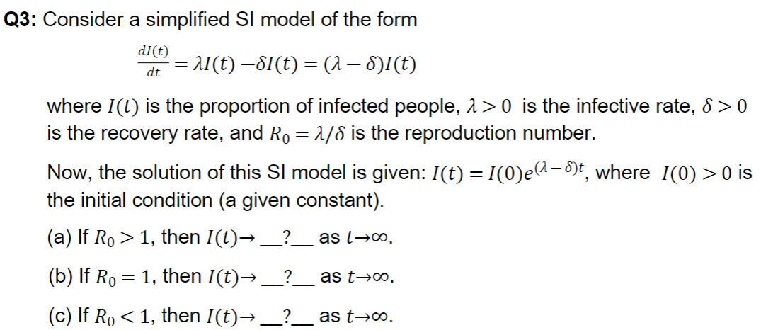 Solved Q3: Consider a simplified SI model of the form | Chegg.com