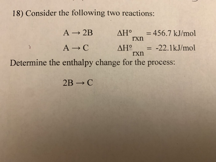 Solved 18) Consider the following two reactions: A2B ΔΗΡ | Chegg.com