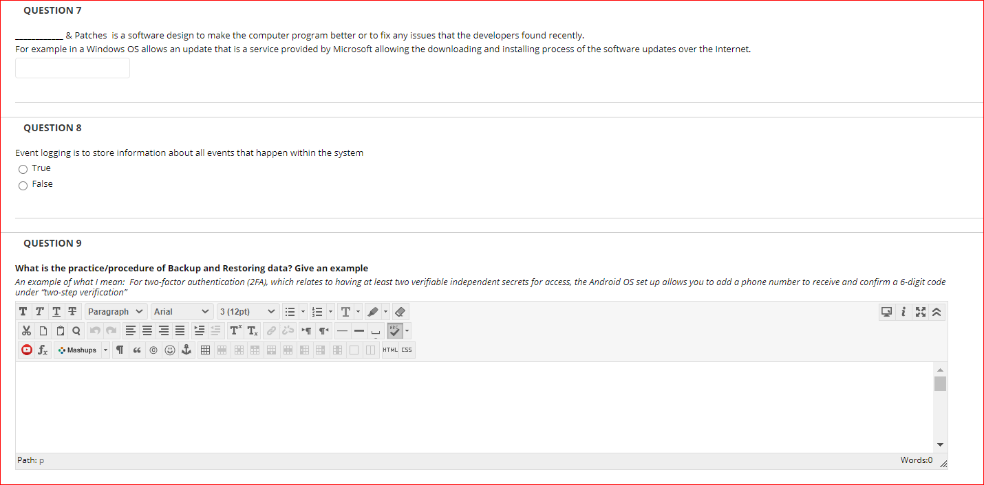 Solved QUESTION 7 & Patches is a software design to make the | Chegg.com
