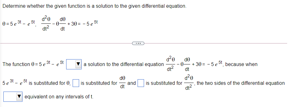 Solved Determine whether the given function is a solution to | Chegg.com