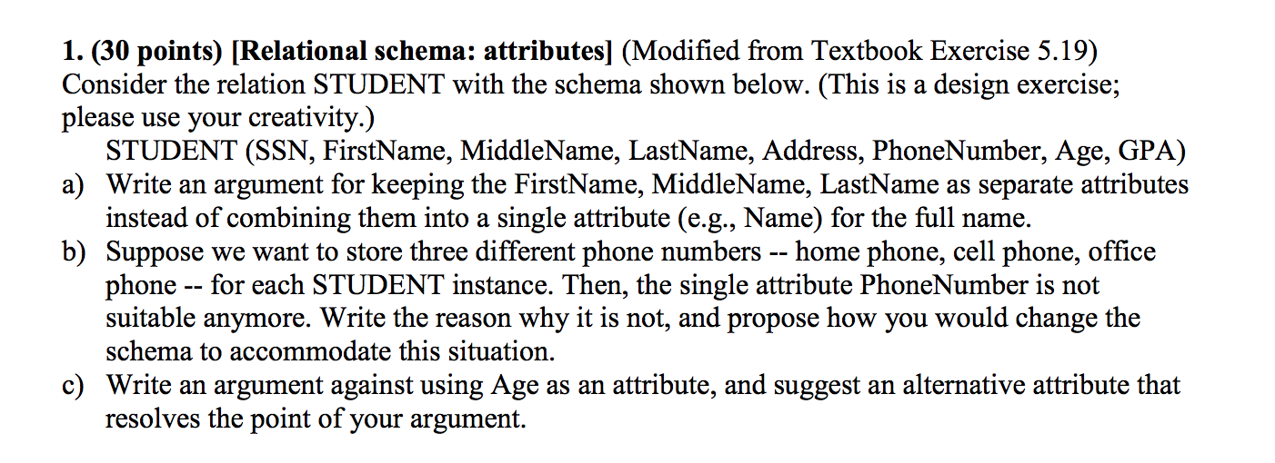Solved 1. (30 points) [Relational schema: attributes] | Chegg.com