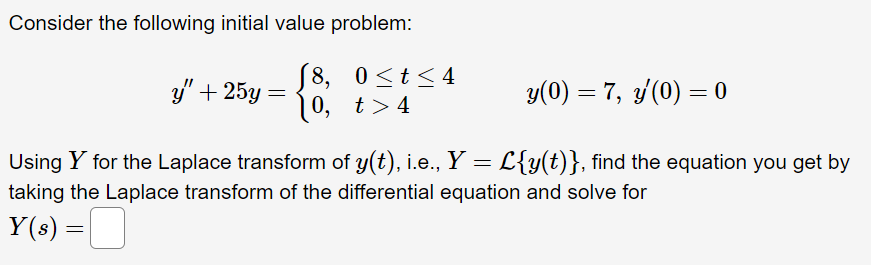 Solved Consider the following initial value problem: | Chegg.com