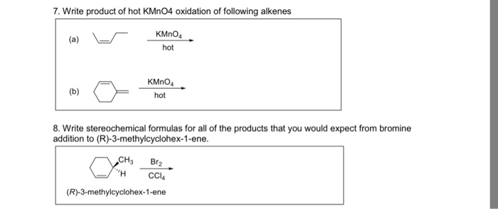 Solved 7. Write product of hot KMn04 oxidation of following | Chegg.com Solved 7. Write product of hot KMn04 oxidation of following | Chegg.com