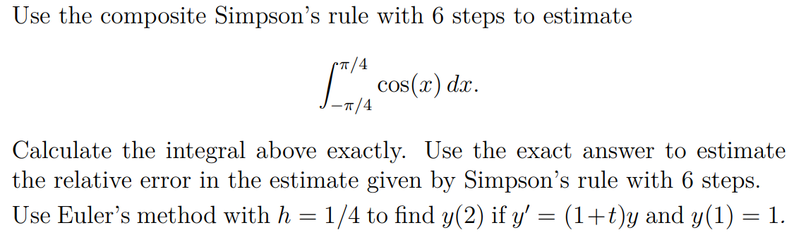 Solved Use the composite Simpson's rule with 6 steps to | Chegg.com