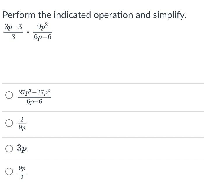 Solved Perform the indicated operation and simplify. | Chegg.com
