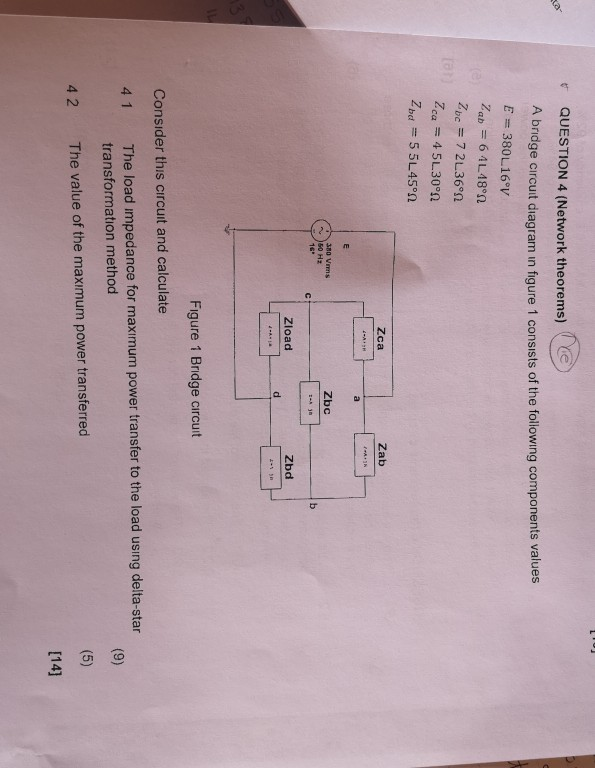 Solved QUESTION 4 (Network theorems) A bridge circuit | Chegg.com