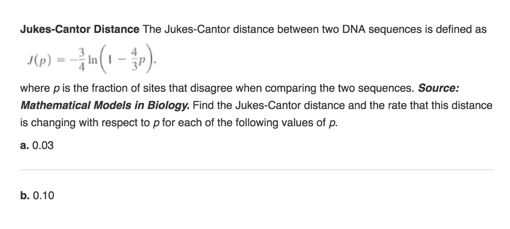 Solved Jukes-Cantor Distance The Jukes-Cantor distance | Chegg.com