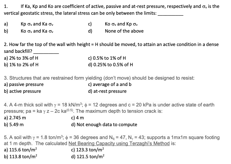 Solved 1. If Ka, Kp and Ko are coefficient of active, | Chegg.com