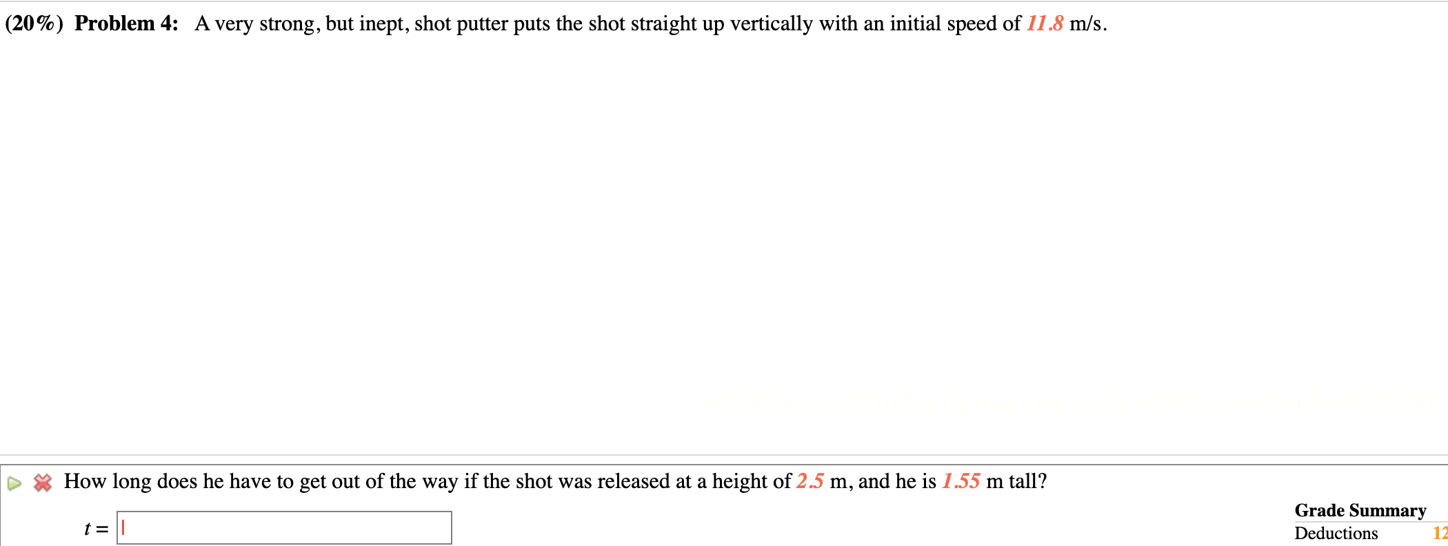 Solved (20\%) Problem 4: A very strong, but inept, shot | Chegg.com