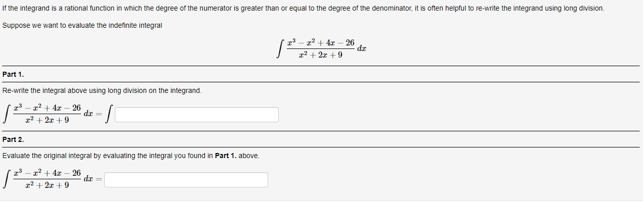 Solved If the integrand is a rational function in which the | Chegg.com
