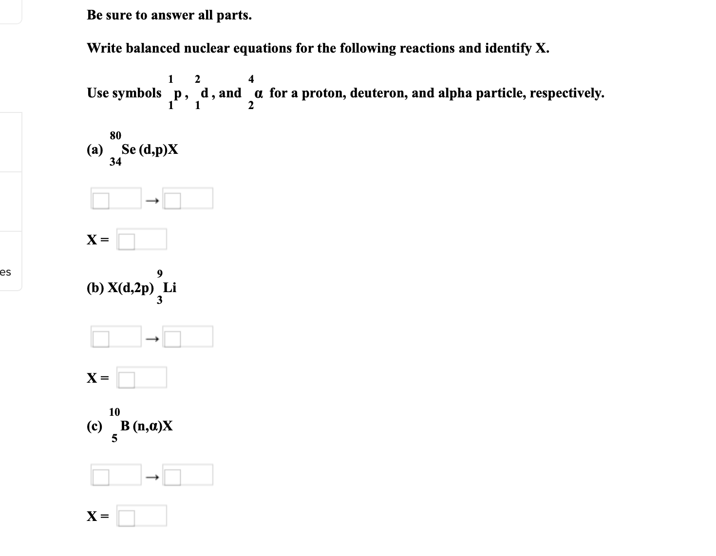 Solved Be sure to answer all parts. Write balanced nuclear | Chegg.com