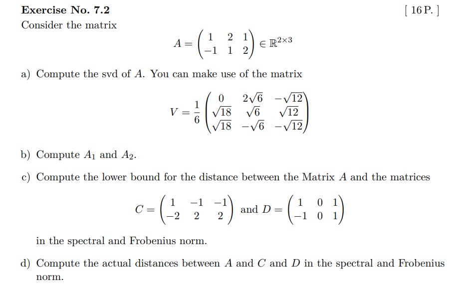 Solved Exercise No. 7.2 [ 16P. Consider the matrix | Chegg.com