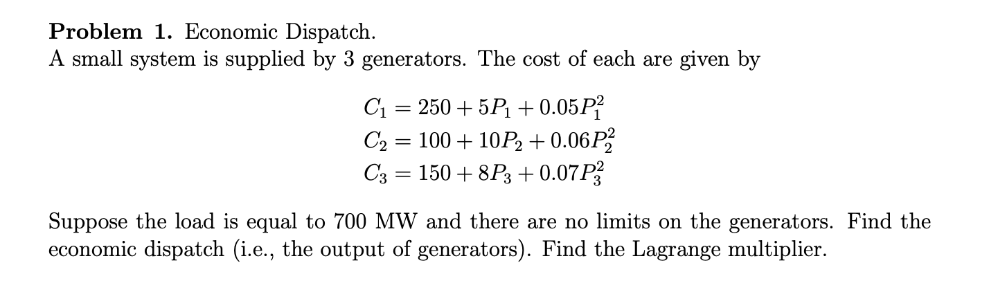 Solved Problem 1. ﻿Economic Dispatch.A small system is | Chegg.com