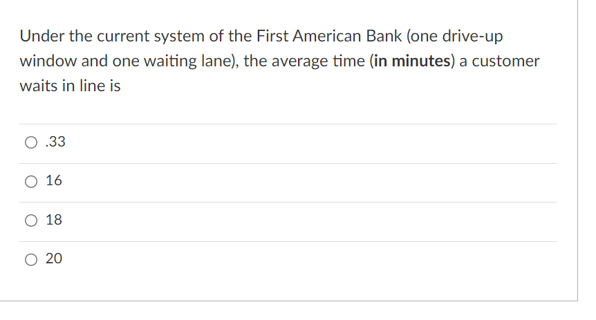 Solved Under the proposed new system (two drive-up windows | Chegg.com