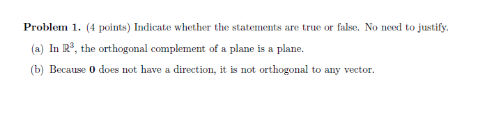 Solved Problem 1. (4 points) Indicate whether the statements | Chegg.com