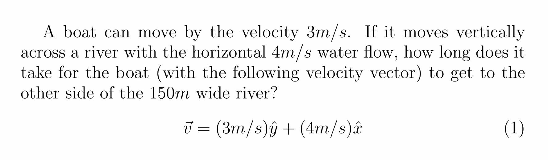 Solved A boat can move by the velocity 3m/s. If it moves | Chegg.com