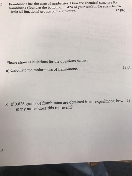 Solved Frambinone has the taste of raspberries. Draw the | Chegg.com