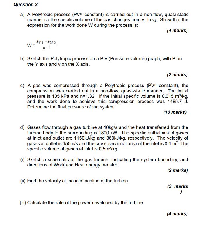 Solved Question 3 a) A Polytropic process (PVn=constant) is | Chegg.com