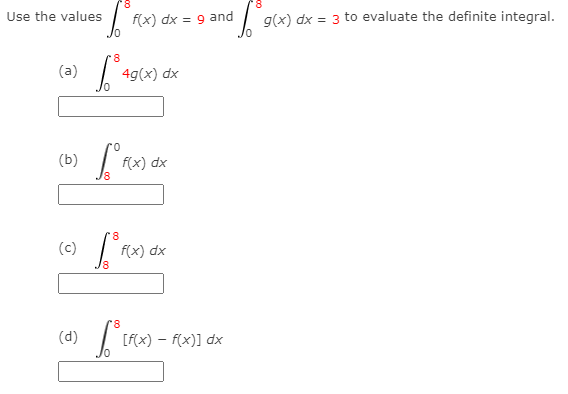 Solved Use the values f(x) dx = 9 and • 1°9(x) dx = 3 to | Chegg.com