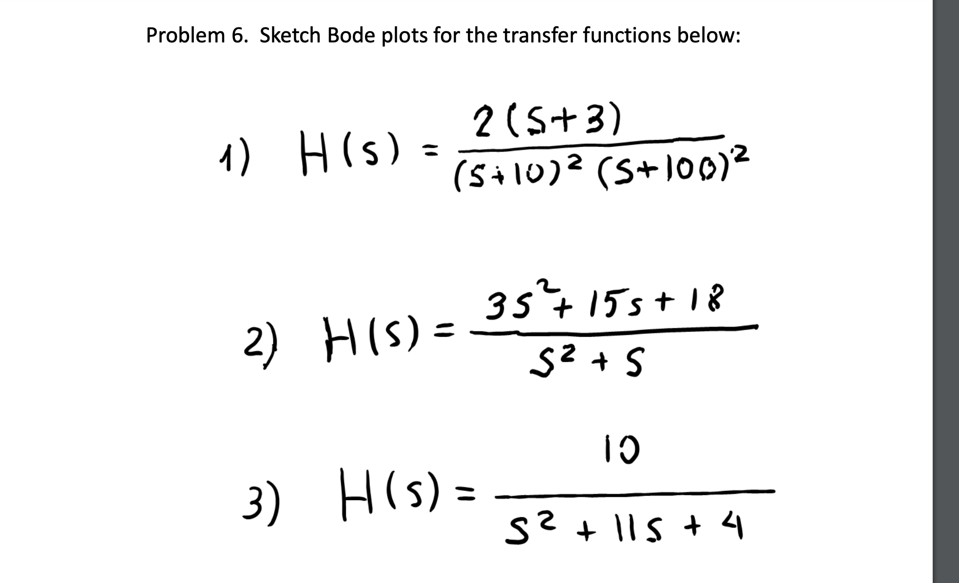 Solved Problem 6. Sketch Bode plots for the transfer | Chegg.com