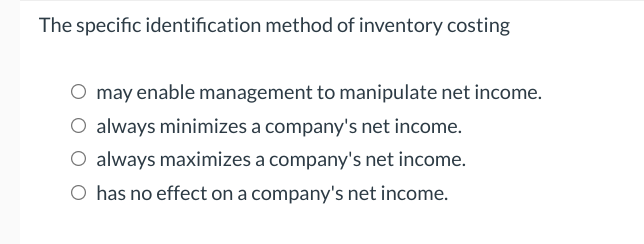 Solved The specific identification method of inventory | Chegg.com