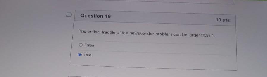 Solved Question 19 10 pts The critical fractile of the | Chegg.com