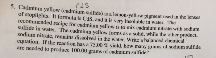 Solved Cd S 5. Cadmium yellow (cadmium sulfide) is a | Chegg.com