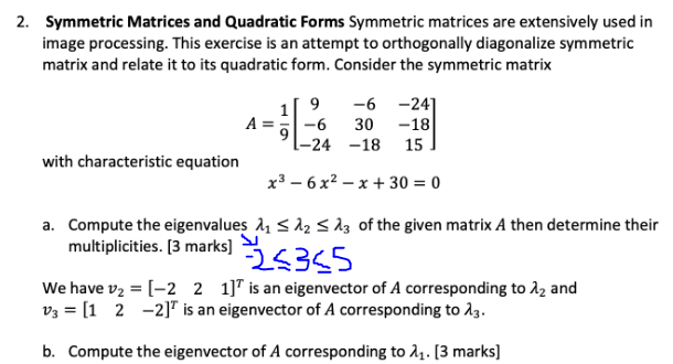Solved 2. Symmetric Matrices and Quadratic Forms Symmetric | Chegg.com