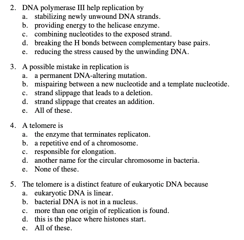 Solved 2. DNA polymerase III help replication by a. | Chegg.com
