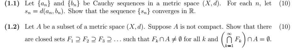Solved (1.1) Let {an} and {bn} be Cauchy sequences in a | Chegg.com