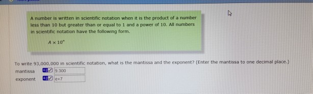 Solved A number is written in scientific notation when it is | Chegg.com
