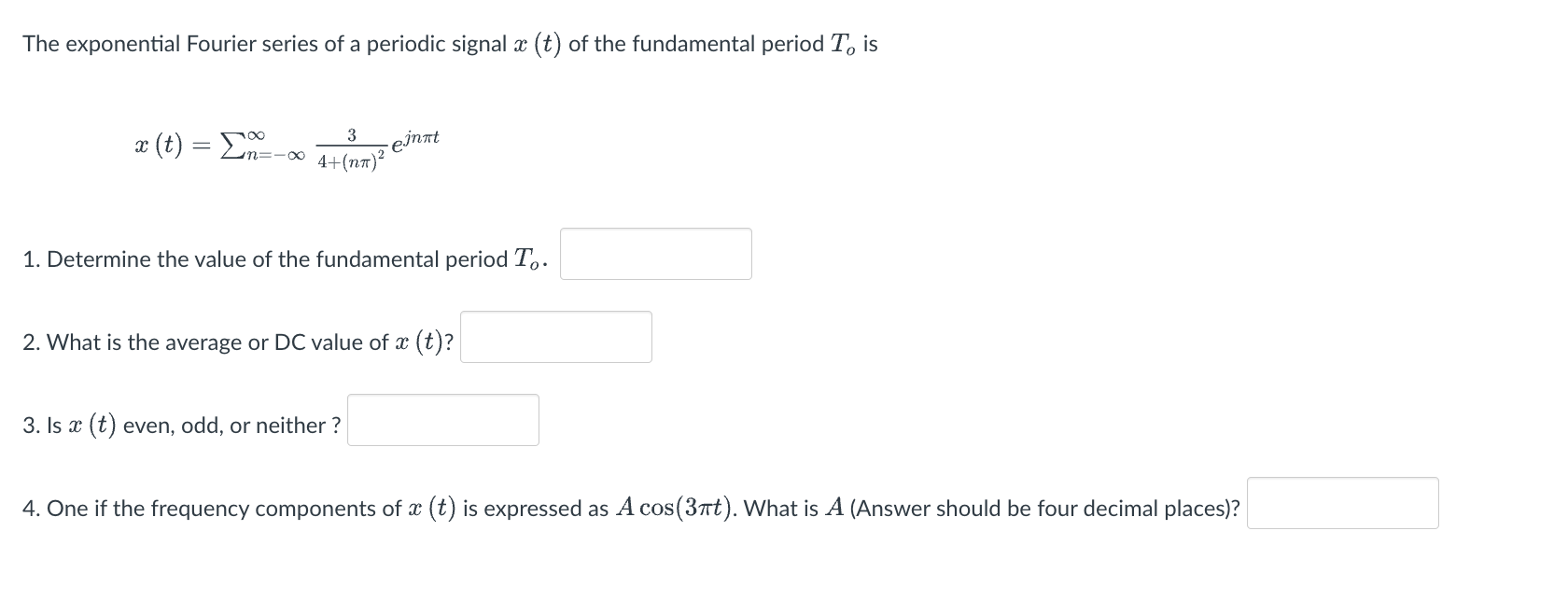 Solved The exponential Fourier series of a periodic signal | Chegg.com