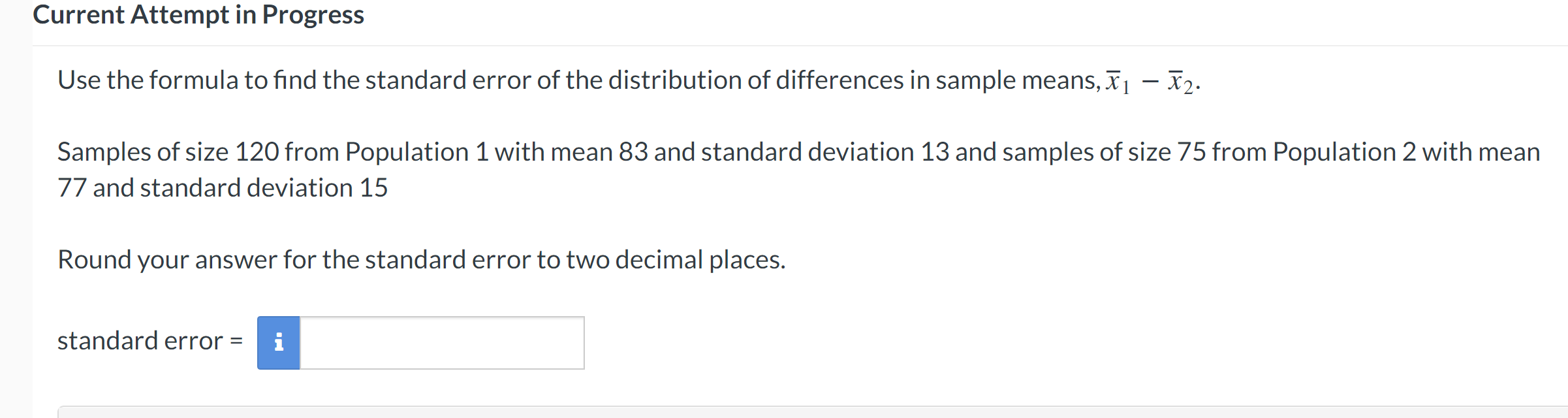 Solved Use the formula to find the standard error of the | Chegg.com