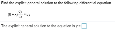 Solved Find the explicit general solution to the following | Chegg.com